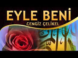 Cengiz Çelikel - Eyle Beni|İlahi Dinle,İlahi MP3 indir